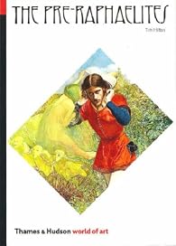 Que lire après The Pre-Raphaelites - Timothy Hilton