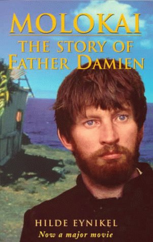 molokai: the story of father damien « # Catholicism Inspirational 's Blog