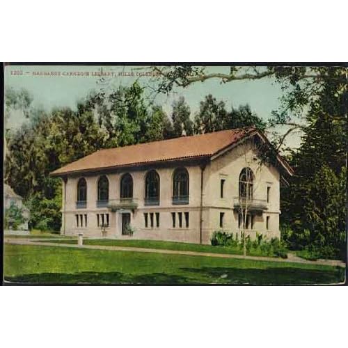 Julia Morgan Designed Mills College Library (Oakland California Vintage ...