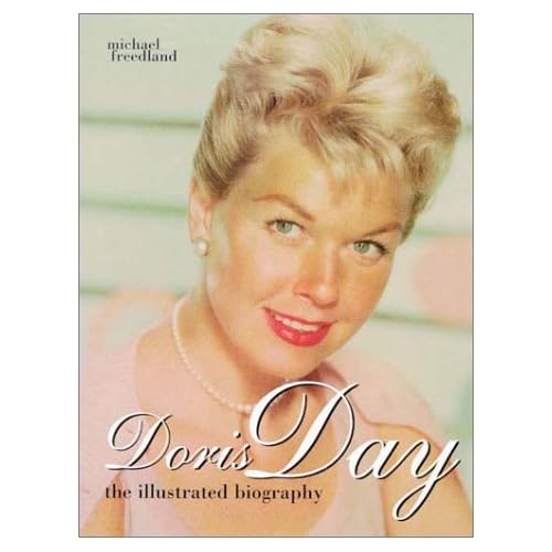 Doris Day The illustrated Biography - The Doris Day Forum