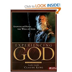 Experiencing God: Knowing and Doing the Will of God, Leader Guide ...
