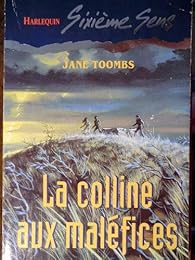 Que lire après La colline aux maléfices - Jane Toombs