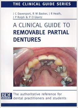 A Clinical Guide to Removable Partial Dentures: J.C. Davenport, R. M ...