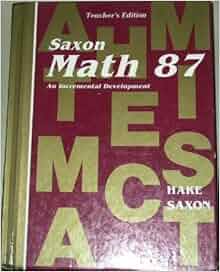 Math 87 1e Teacher Edition (Saxon Math 8/7): Various: 9780939798551 ...