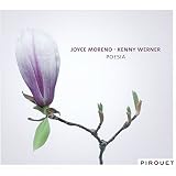 WERNER WONDERS…Kenny Werner: The Melody, Joyce Moreno-Kenny Werner ...