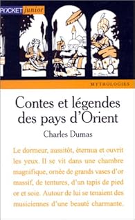 Que lire après Contes et légendes des pays d'Orient - Charles Dumas