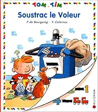 Que lire après Tom et Tim : Soustrac le voleur - Pascale de Bourgoing