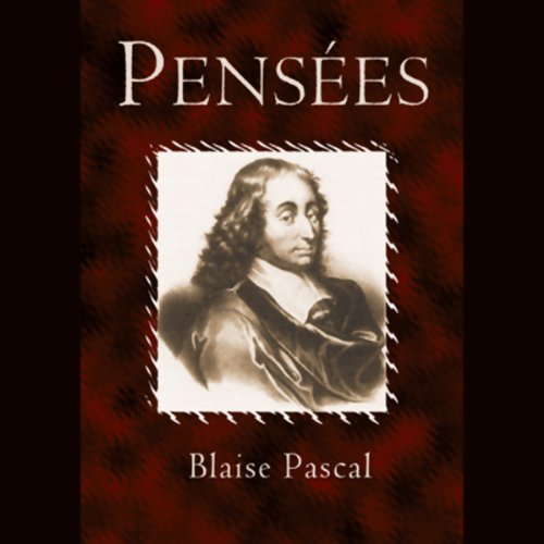 Pensées Audiobook | Blaise Pascal | Audible.co.uk