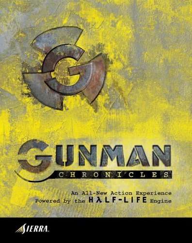 Remember this lovely game from Valve? [Gunman Chronicles] A favourite ...
