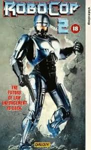 Robocop 2 [VHS] [1990]: Peter Weller, Belinda Bauer, John Glover, Mario ...