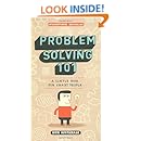 Problem Solving 101: A Simple Book for Smart People: Ken Watanabe ...