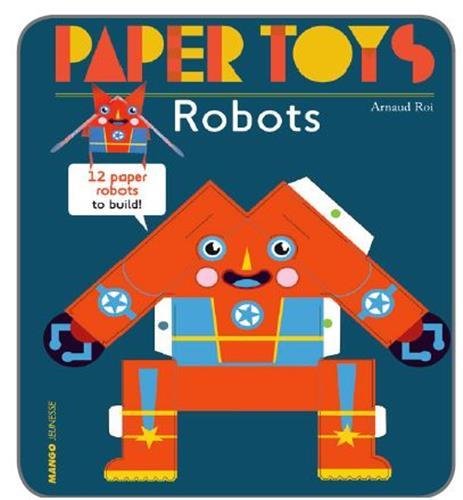 Build Your Own Paper Robots