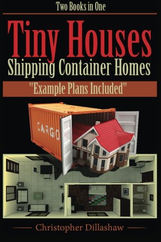 Tiny Houses Tiny Houses Shipping Container Homes Two Books In ...