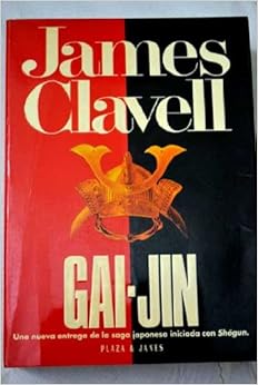 Gai-Jin: James Clavell: 9788401325717: Amazon.com: Books