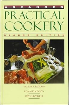 Advanced Practical Cookery 2edn: Amazon.co.uk: Victor Ceserani, David ...