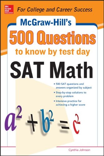 500 SAT Math Questions to Know by Test Day (Mcgraw-Hill’s 500 Questions ...