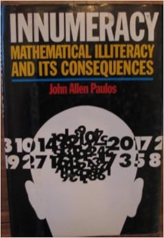Book Review: “Innumeracy” by John Allen Paulos (1988) | Elliot's Blog