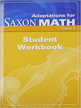 Saxon Math, Course 3: Adaptations Student Workbook: Susan Blanchard ...