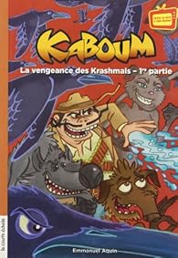 Que lire après La Vengeance des Krashmals, tome 1 - Emmanuel Aquin