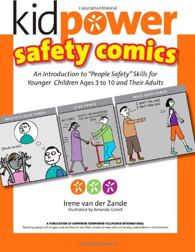 Kidpower Safety Comics: An Introduction to "People Safety" for - Want ...