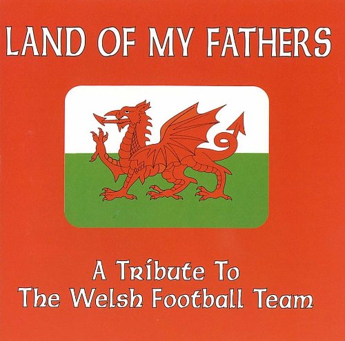 Wales and the Welsh National Anthem
