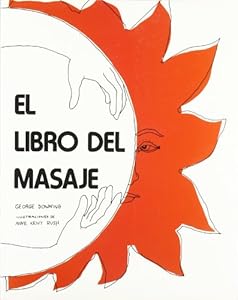 El libro del masaje - George Downing (Ilustrado) [PDF]
