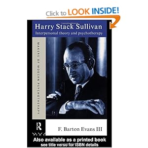 Harry Stack Sullivan: Interpersonal Theory and Psychotherapy (Makers of ...