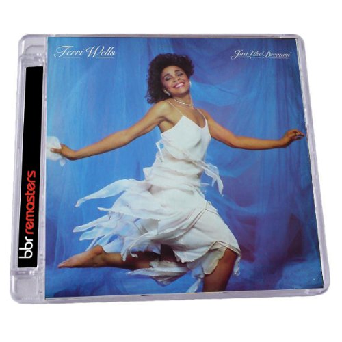 TERRI WELLS-JUST LIKE DREAMIN.’ | dereksmusicblog