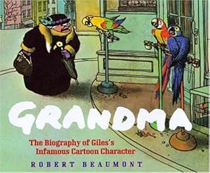 Grandma: The Biography of Giles's Infamous Cartoon Character: Amazon.co ...