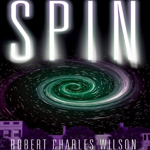 Spin Audiobook | Robert Charles Wilson | Audible.com
