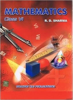 Mathematics Class VI (Revised Edition): R.D. Sharma: Amazon.com: Books