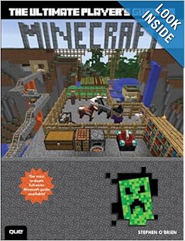 The Ultimate Player's Guide to Minecraft: Stephen O'Brien ...
