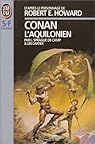 Conan l'aquilonien - Lyon Sprague de Camp - Babelio