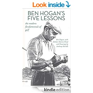 Amazon.com: Ben Hogan's Five Lessons: The Modern Fundamentals of Golf ...