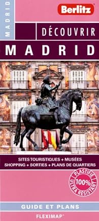 Recommandations autour de Madrid - Plan plastifié de Madrid et de son ...
