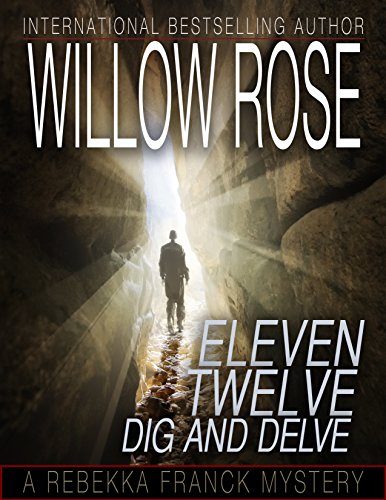 Eleven, Twelve ... Dig And Delve by Willow Rose Deal | Reading Deals