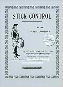 Stick Control: For the Snare Drummer: George Lawrence Stone ...