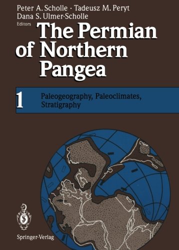 The Permian Of Northern Pangea Volume 1 Paleogeography Paleoclimates ...