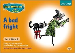 Read Write Inc. Phonics: Orange Set 4 Storybooks: A Bad Fright: Gill ...
