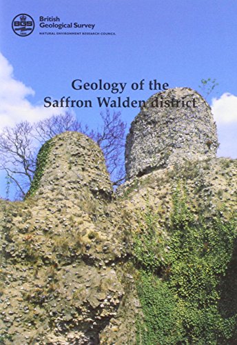 Geology of the Saffron Walden district : a brief explanation of the ...