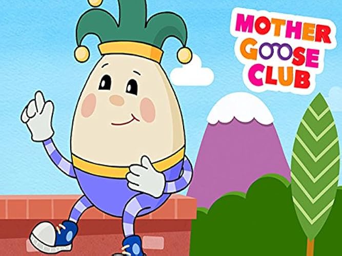 Watch Mother Goose Club Season 3 Episode 7 - Humpty Dumpty and More ...