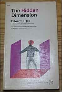Hidden Dimension, The: Edward T Hall: 9780385084765: Amazon.com: Books