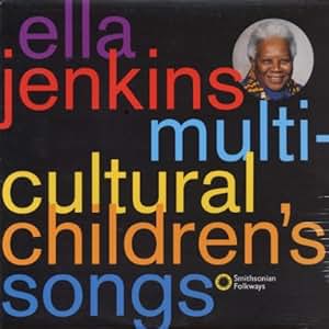 ELLA JENKINS - Multicultural Children's Songs - Amazon.com Music