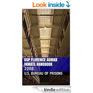 Usp Florence Prison April 2008