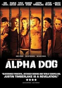Amazon.com: Alpha Dog POSTER Movie (27 x 40 Inches - 69cm x 102cm ...