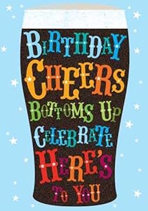 Cheers | Birthday cheers, Happy birthday cheers, Happy birthday greetings