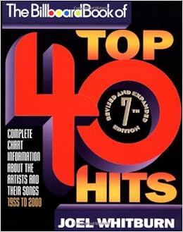 "Billboard" Book of Top 40 Hits: Complete Chart Information About the ...