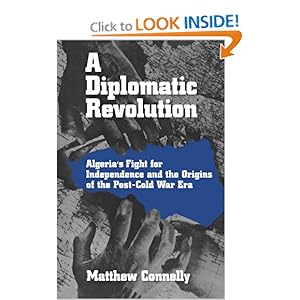 Downloads A Diplomatic Revolution: Algeria's Fight for Independence and ...