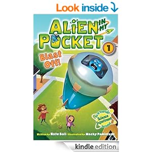 Alien in My Pocket #1: Blast Off! - Kindle edition by Nate Ball, Macky ...