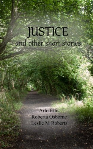Justice and Other Short Stories – RLwriting